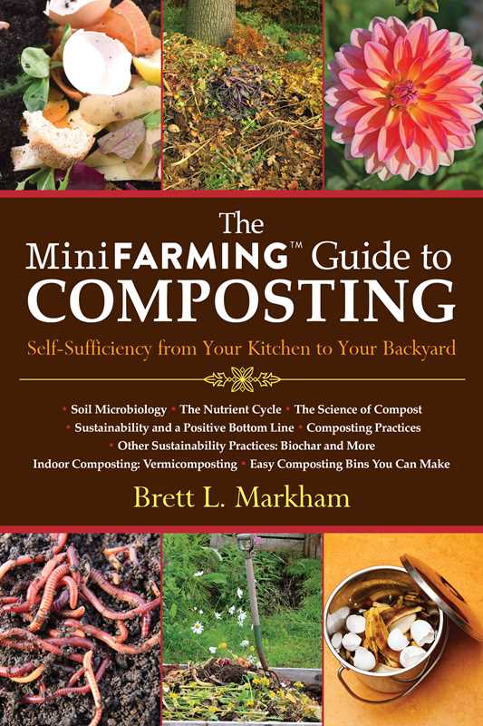 Mini Farming Guide to Composting by Brett L. Markham – Johnson's ...
